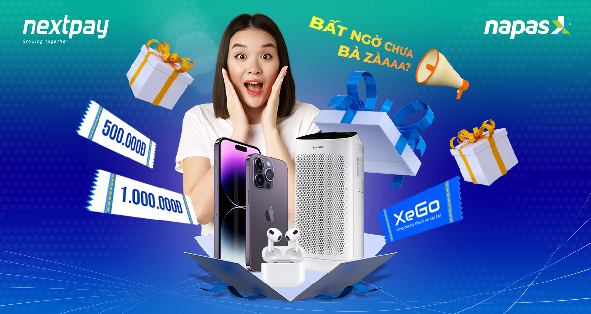 BẬT MÍ BÍ MẬT KHUYẾN MÃI TỪ NEXTPAY X NAPAS!!!